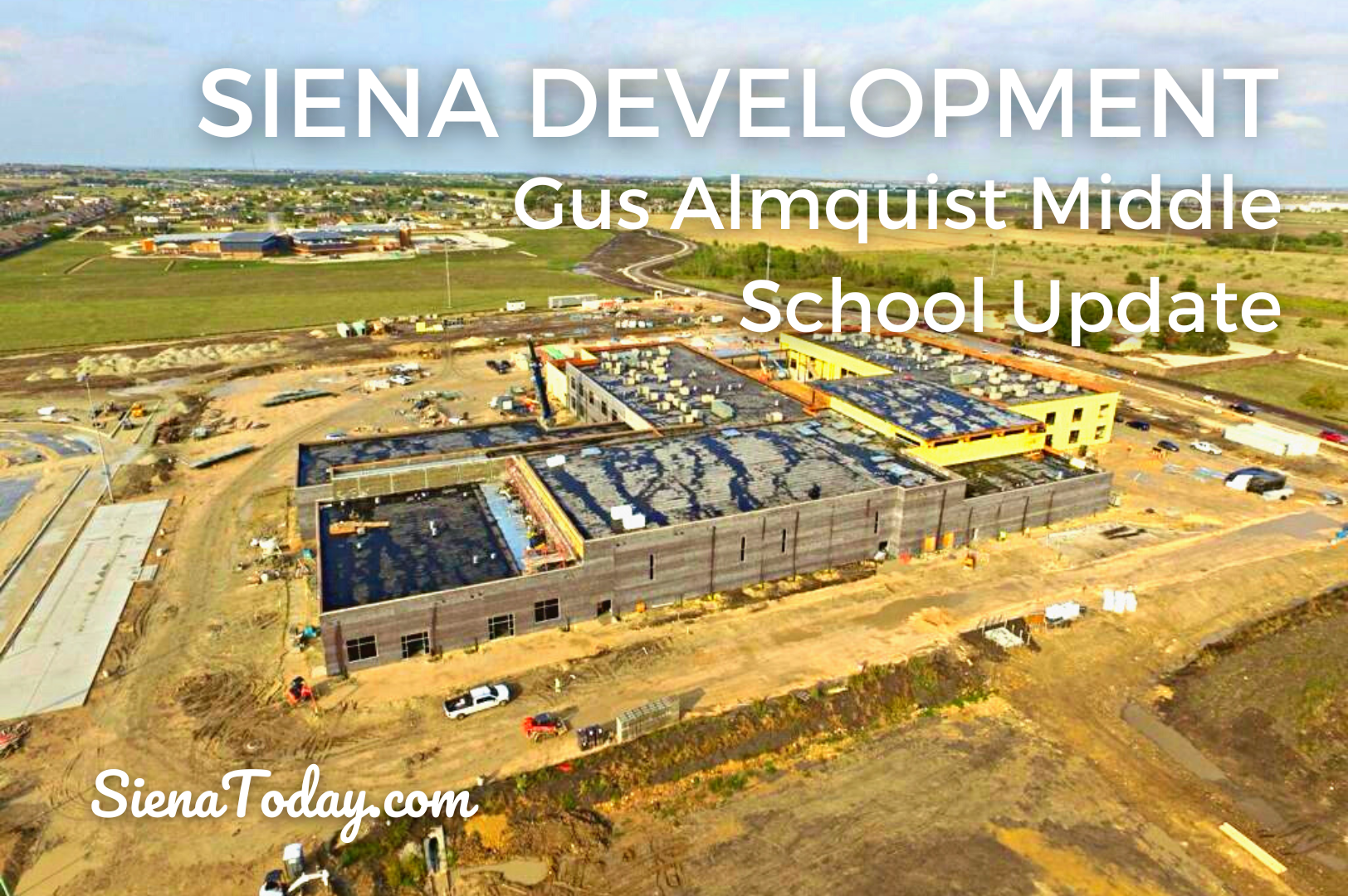 Gus Almquist Middle School: Siena Development Update | SIENA TODAY